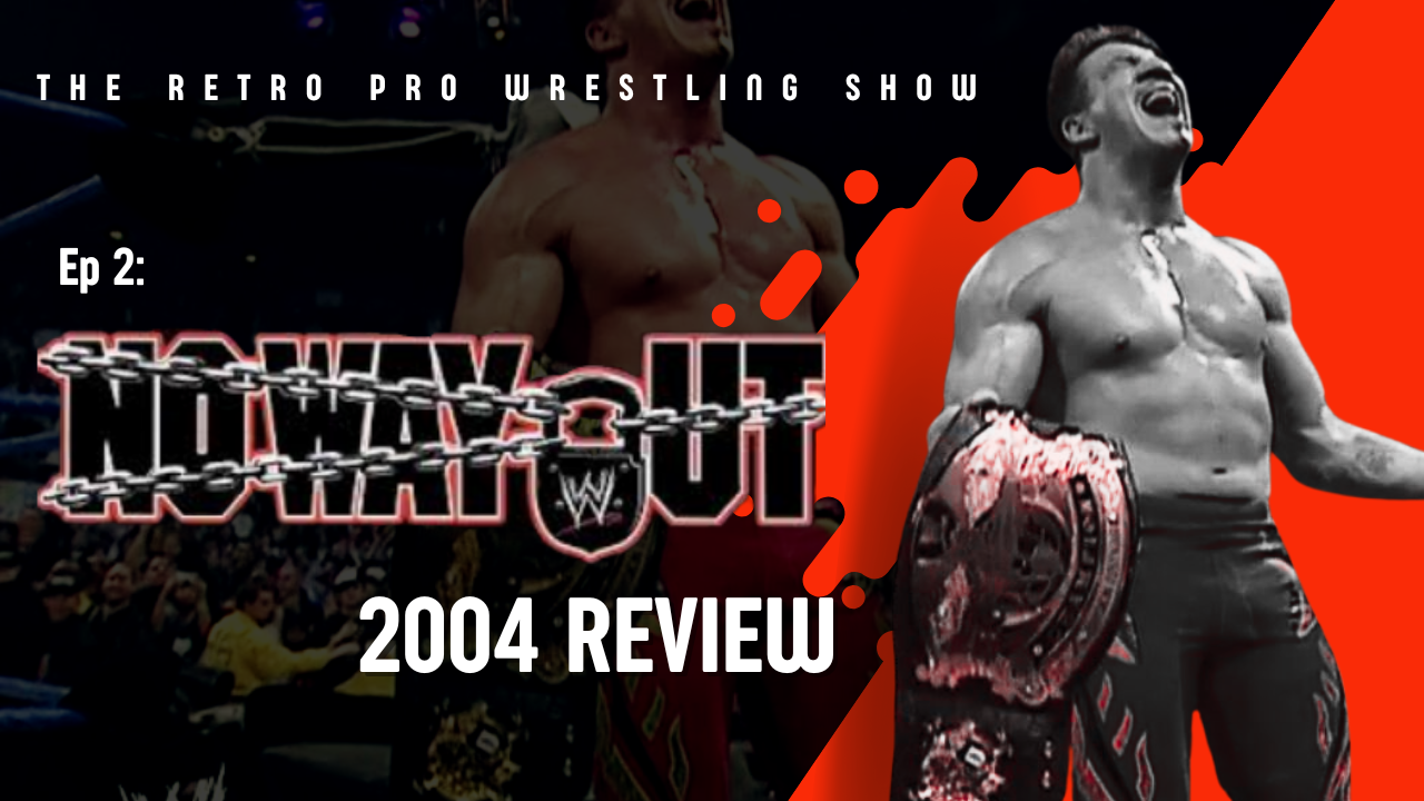 No Way Out 2004 - Retro Pro Wrestling Show: Ep 1 - Retro Pro Wrestling